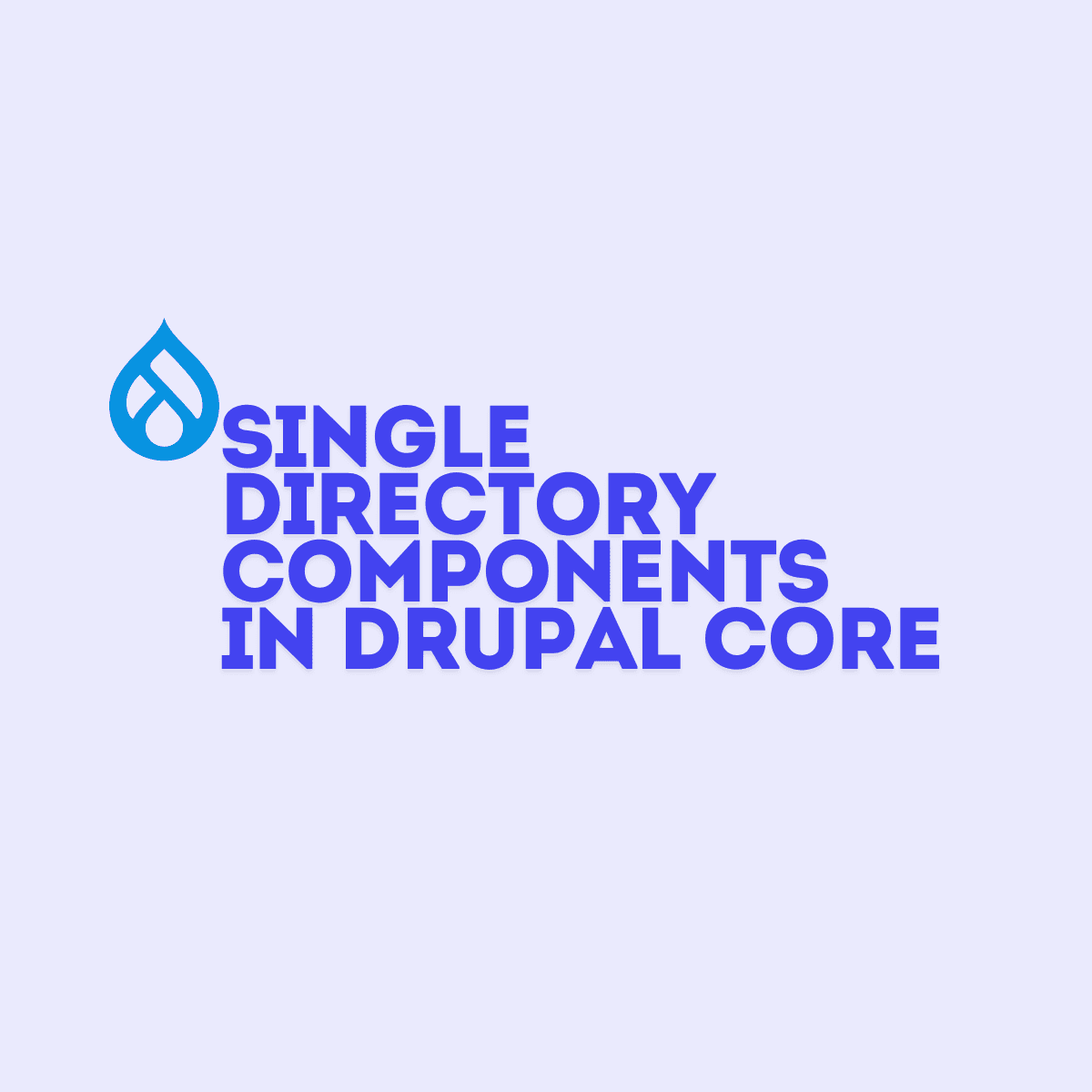 Drupal 11: What to expect? Comprehensive guide to new features and ...
